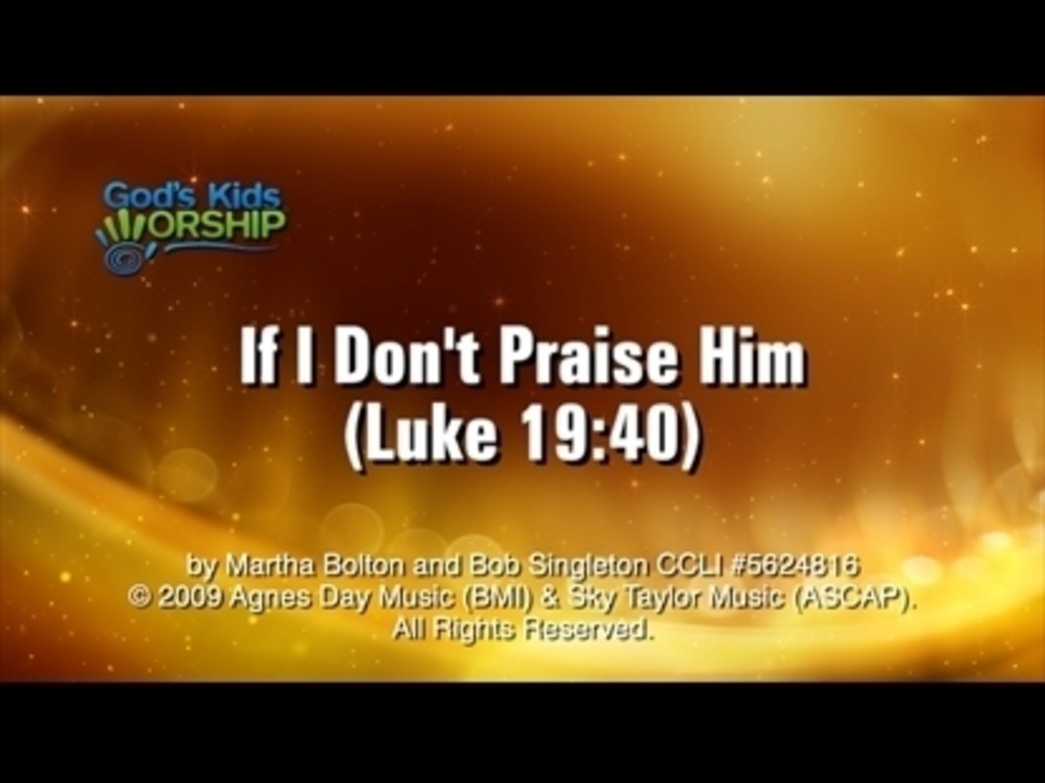 If I Don't Praise Him | God's Kids Worship | Song Tracks | WorshipHouse ...