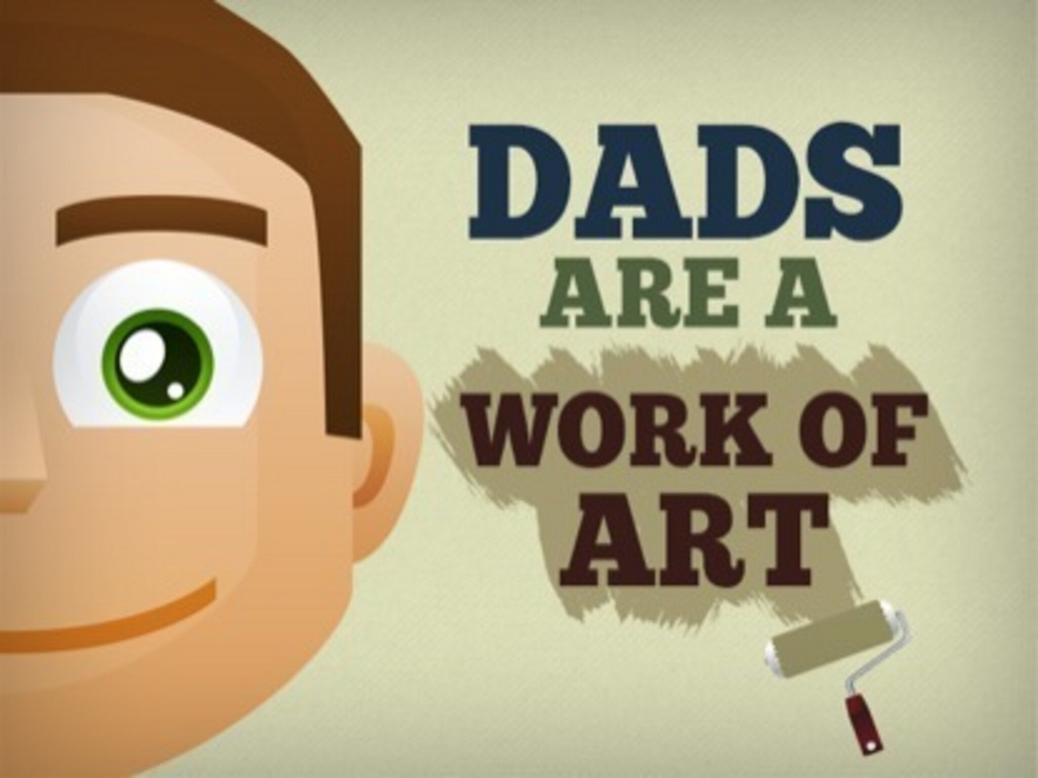 Dads Are A Work Of Art | Hyper Pixels Media | Kids Videos ...