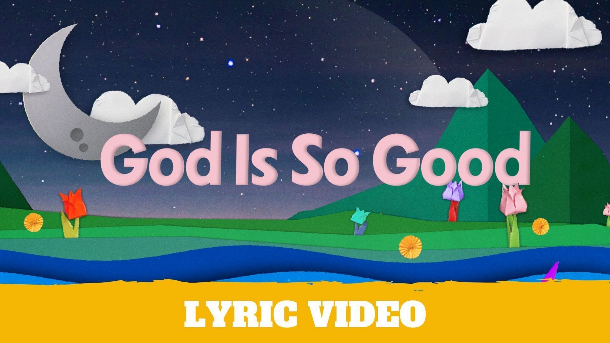 God is So Good - Lyric Video – WorshipHouse Kids