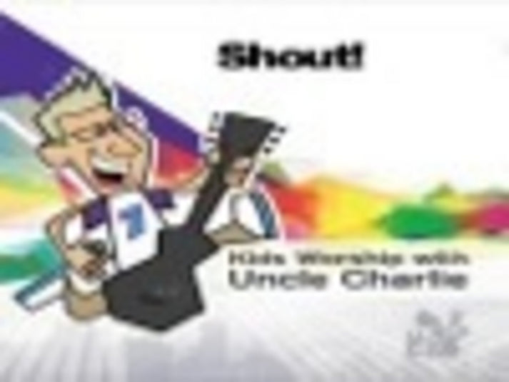 Shout | Uncle Charlie | Audio Tracks | WorshipHouse Kids