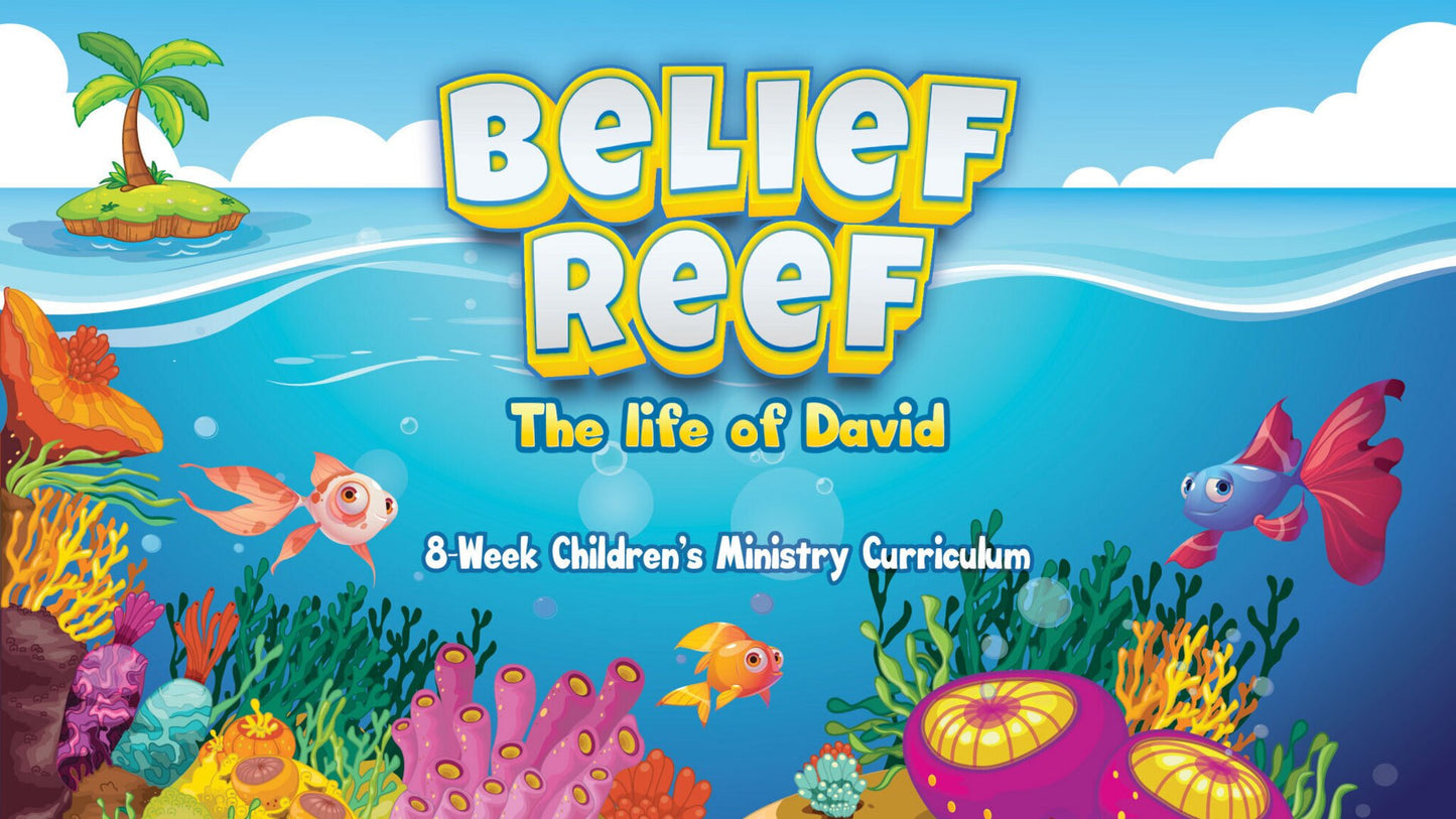 Belief Reef 8-Week Children's Ministry Curriculum | Curriculum ...