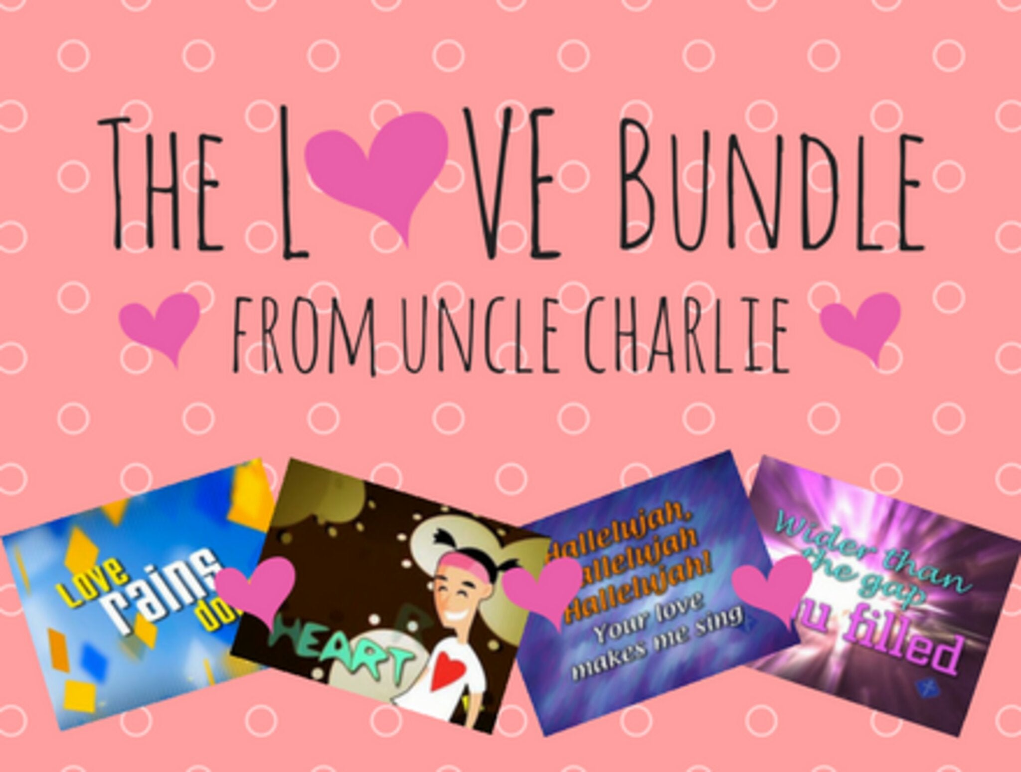 The Love Bundle | Uncle Charlie | WorshipHouse Kids