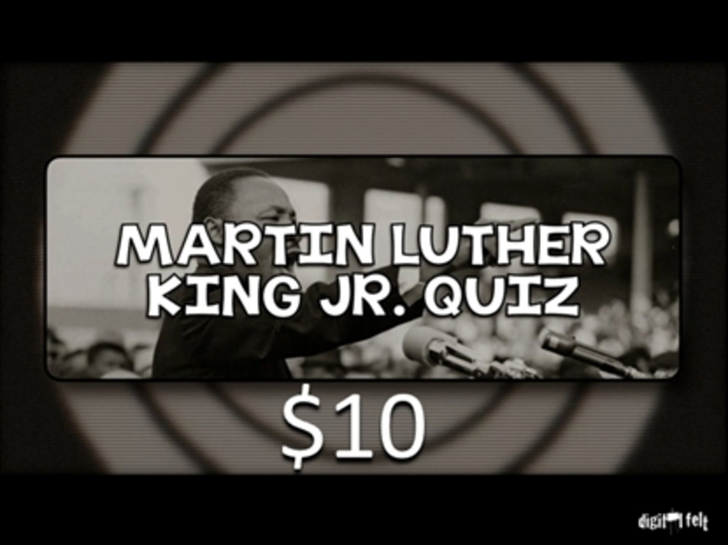 Martin Luther King Jr Quiz | Digital Felt Productions | Games ...