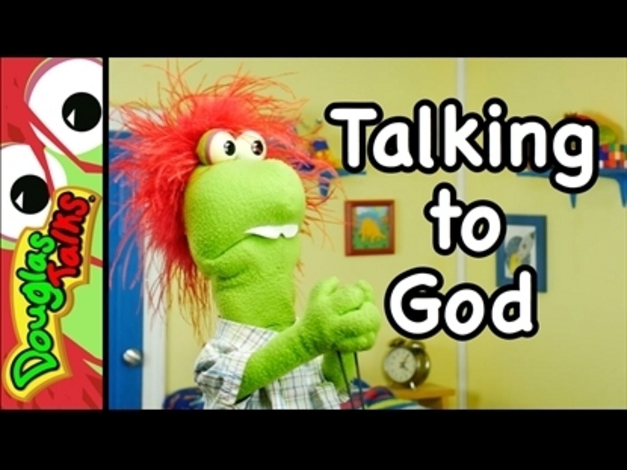 Talking To God | Douglas Talks | Kids Videos | WorshipHouse Kids