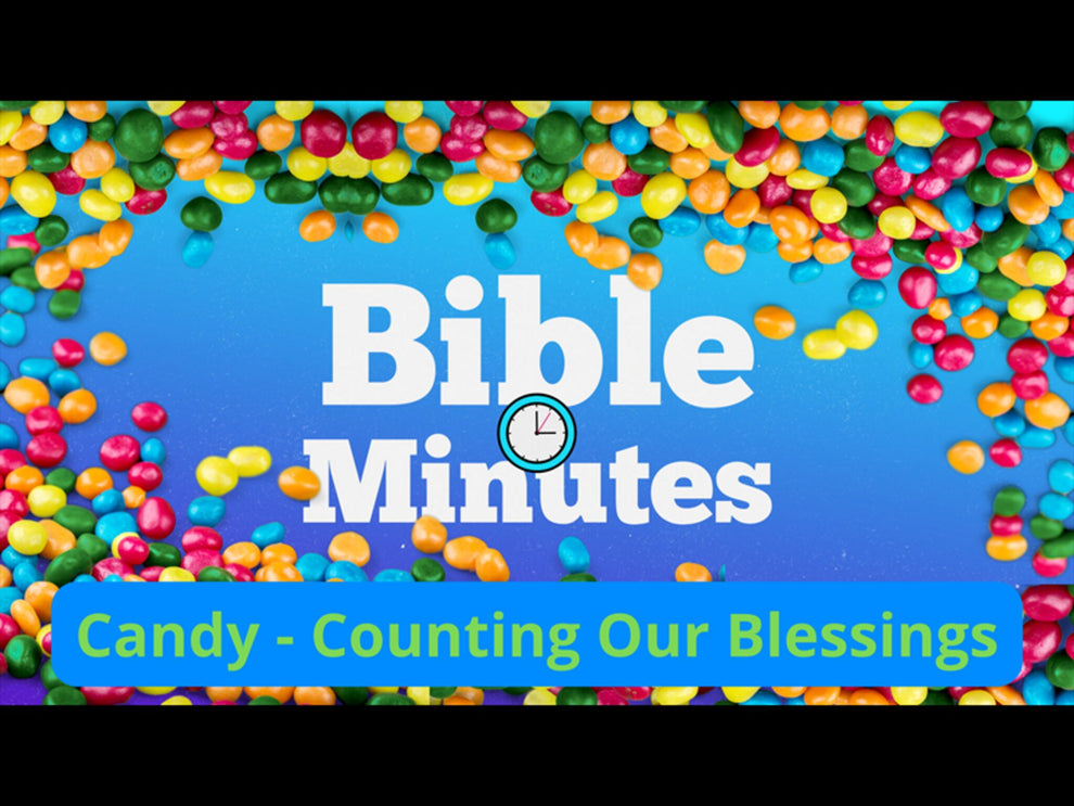 Candy Object Lesson - Counting Our Blessings – WorshipHouse Kids