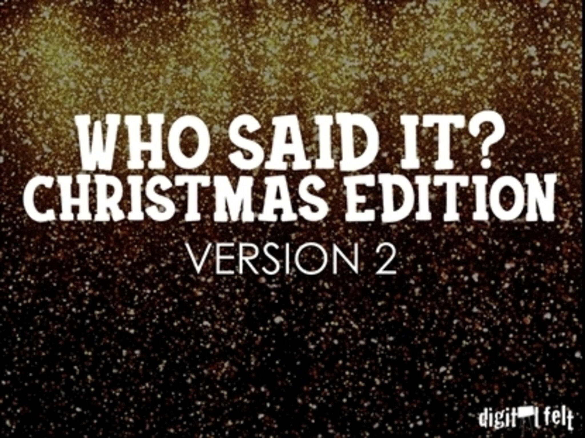 Who Said It Christmas Edition | Digital Felt Productions | Games ...