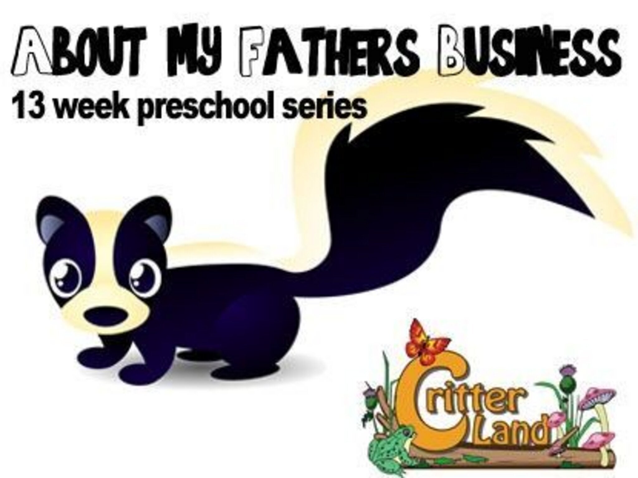 Critter Land: About My Father's Business | Kidz Blitz | Curriculum ...
