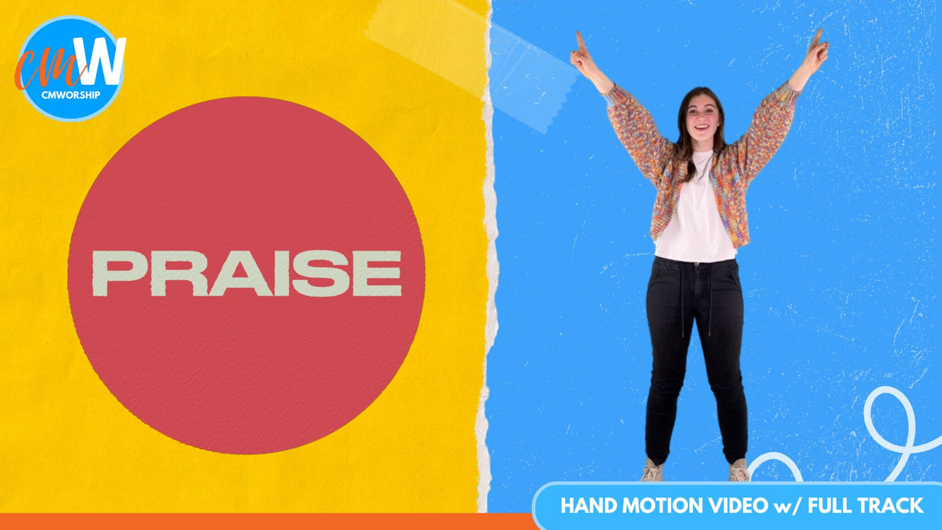 Praise: Hand Motion Video with Full Track – WorshipHouse Kids